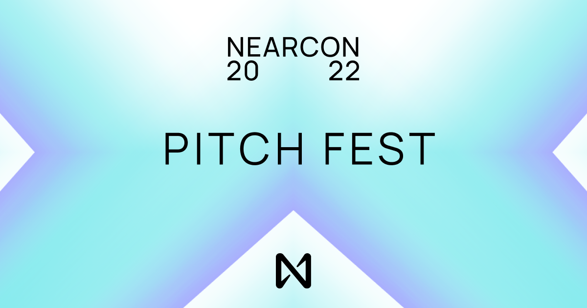 NEARCON Pitch Fest – NEAR Protocol