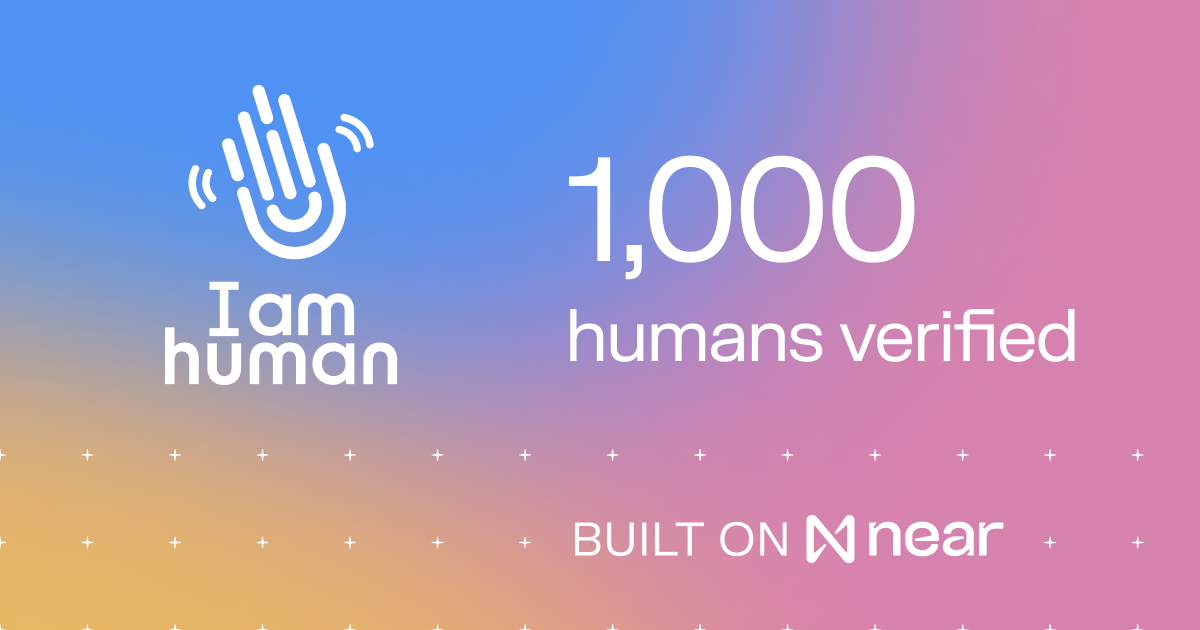 NEAR Digital Collective’s I-AM-HUMAN Welcomes Its First 1000 Verified ...