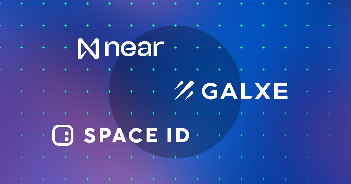 NEAR and Galxe Team Up for SPACE ID Voyage Season 2 – NEAR Protocol