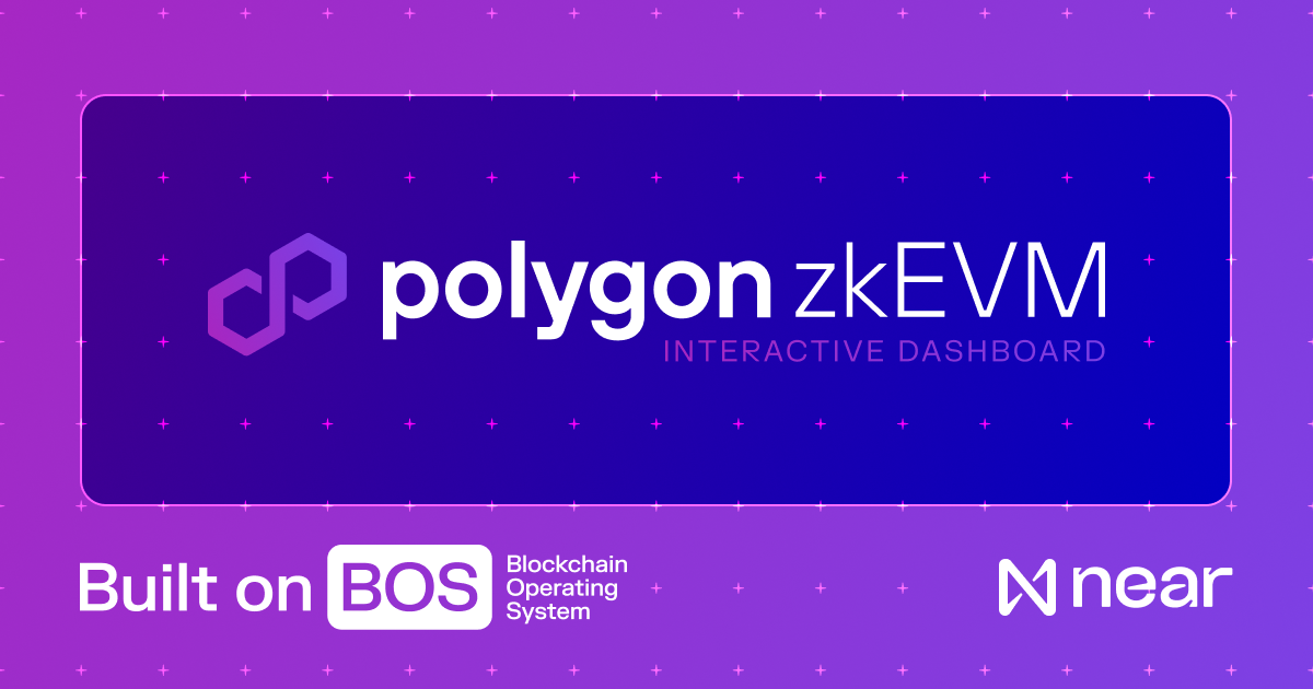 Interactive Polygon Zkevm App Dashboard Launches On The Near Blockchain Operating System Near