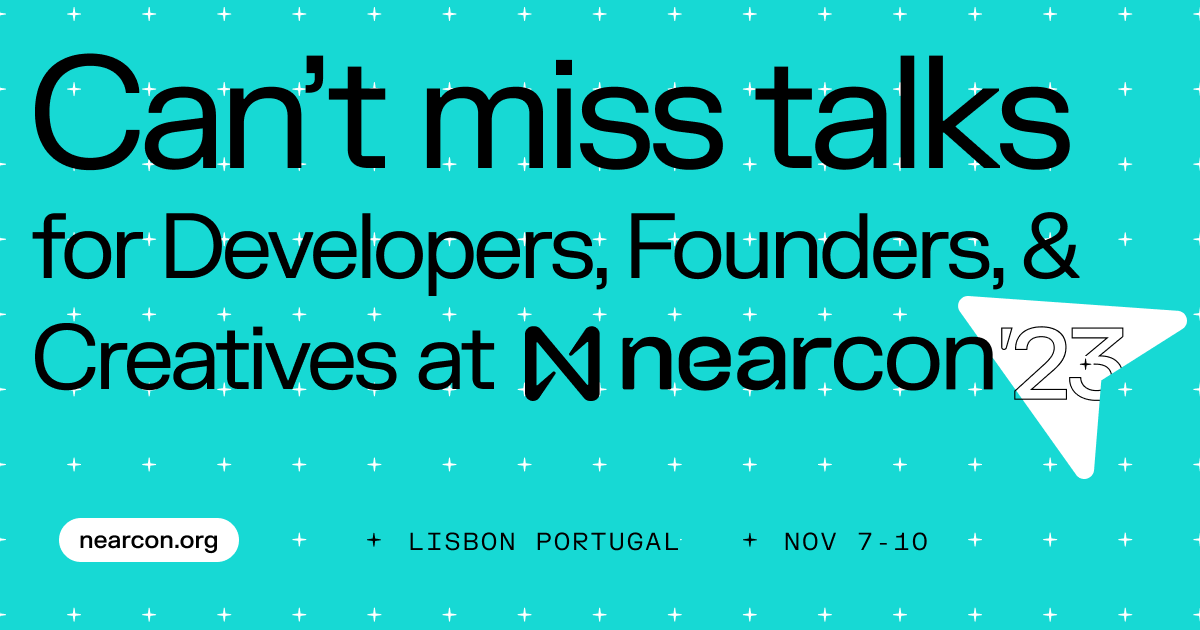 NEARCON '23: Developer, Founder, and Creative Talks You Shouldn't Miss ...