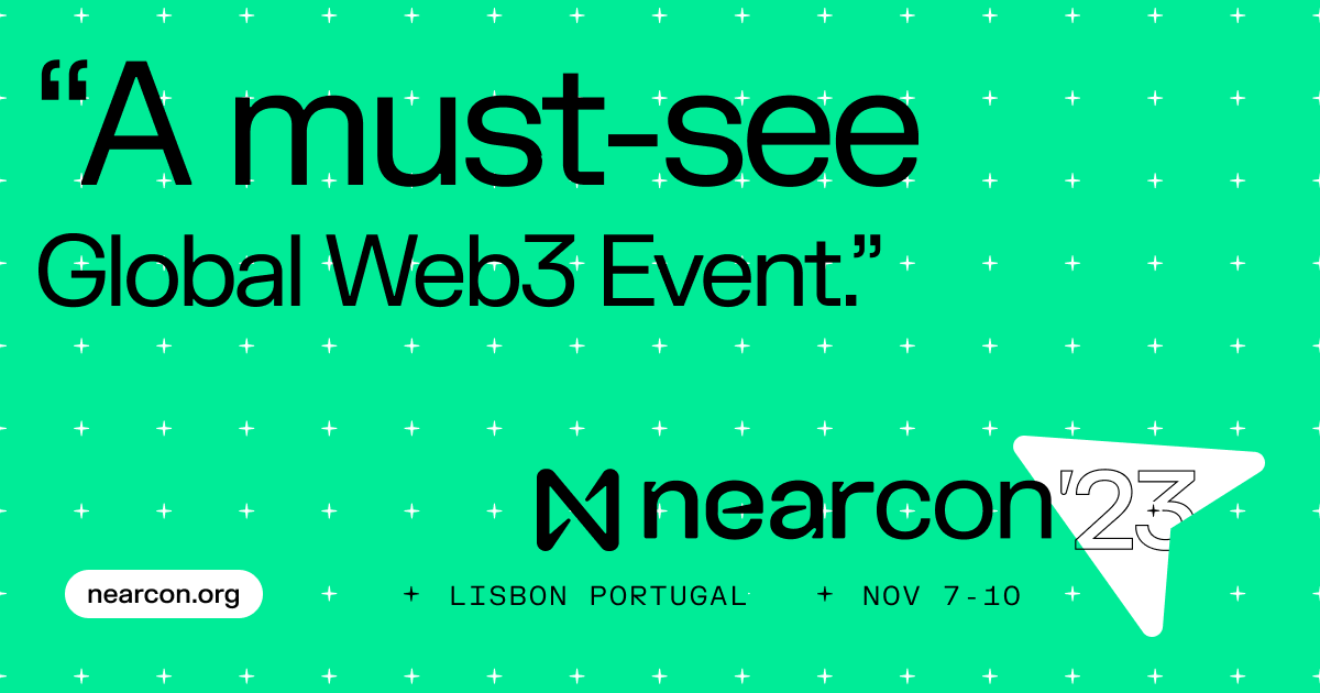 Why NEARCON is the Must-See Global Web3 Event of 2023 – NEAR Protocol